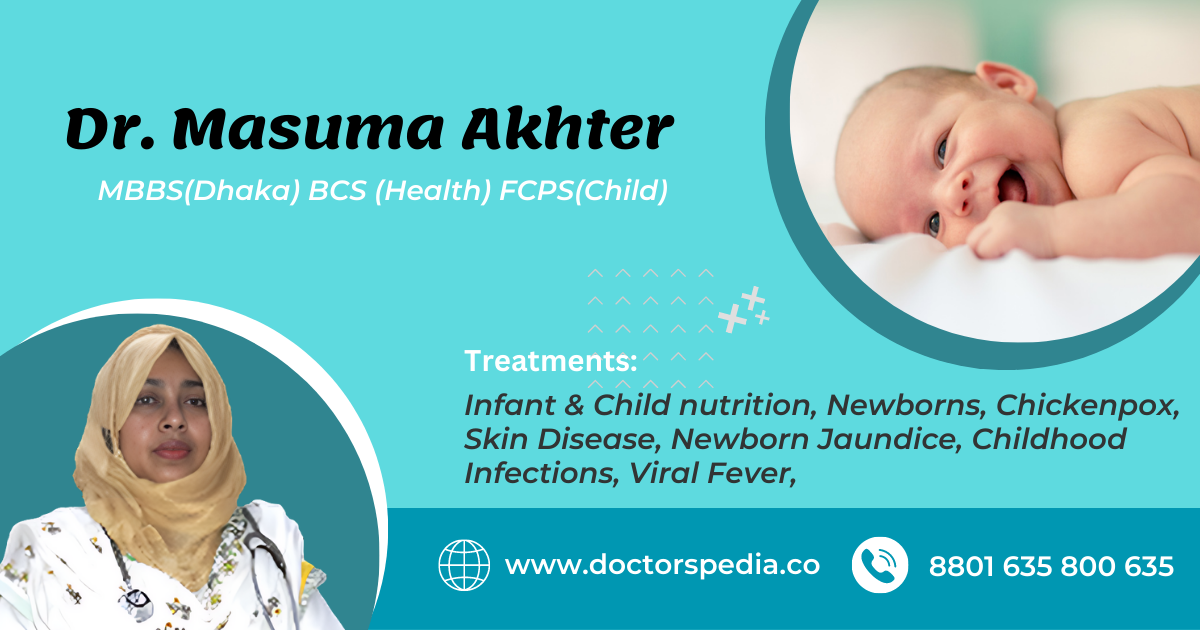 Dr. Masuma Akhter | Pediatrician (Child) in Dhaka | Doctorspedia
